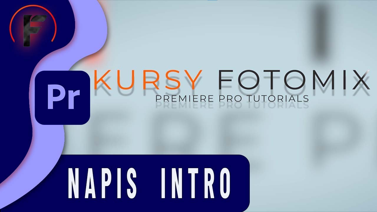 Jak zrobić animowane intro do filmu bez After Effects?