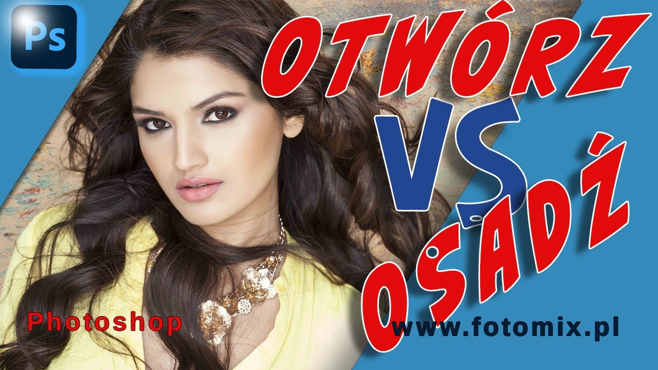 Photoshop: Otwórz vs. Osadź – Uniknij Błędu Początkujących!